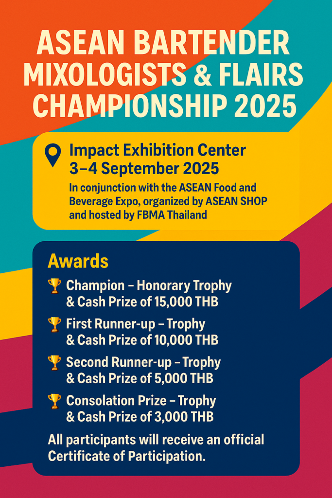 FBMA Thailand Presents the ASEAN Bartender Mixologists & Flair ...